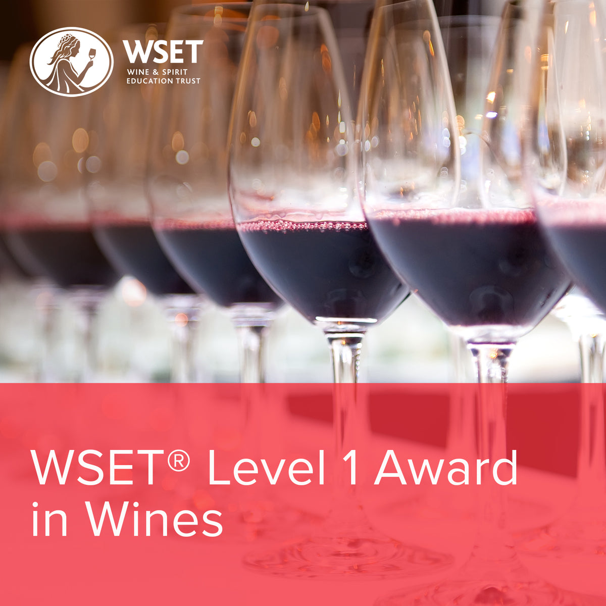 WSET LEVEL 1 AWARD IN WINES – Wine Academy of Las Vegas